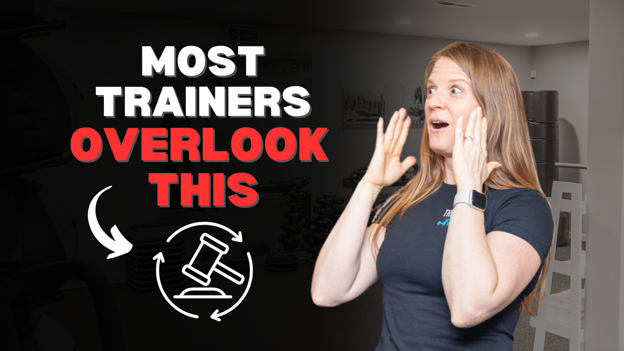 The Legal Steps Most Personal Trainers Forget